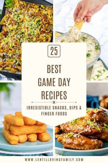 Game Day Eats: 25+ Easy Recipes for Snacks, Dips, and More!